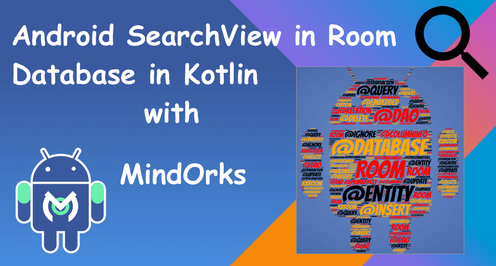 Android SearchView In Room Database In Kotlin